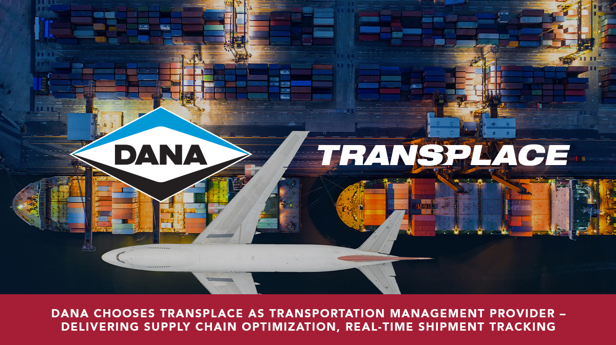 Dana Inc chooses Transplace | Bulk Transporter